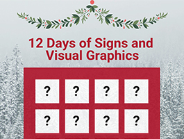 12 Days of Signs and Visual Graphics | FASTSIGNS