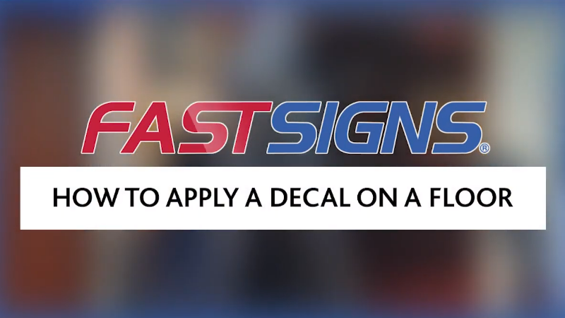 How to Apply a Decal on a Floor | FASTSIGNS® - FASTSIGNS
